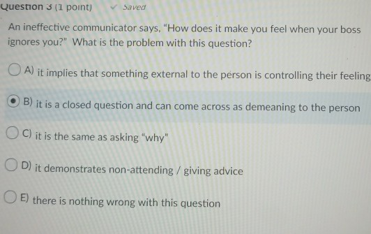 Solved Question 3 (1 point) Saved An ineffective | Chegg.com