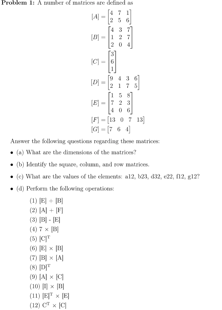 Solved Problem 1: A number of matrices are defined as | Chegg.com