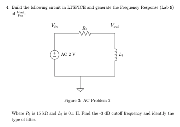 Solved 4. Build the following circuit in LTSPICE and | Chegg.com