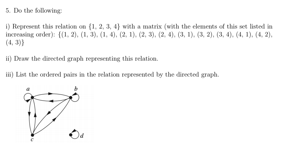 Solved 5. Do the following: i) Represent this relation on | Chegg.com