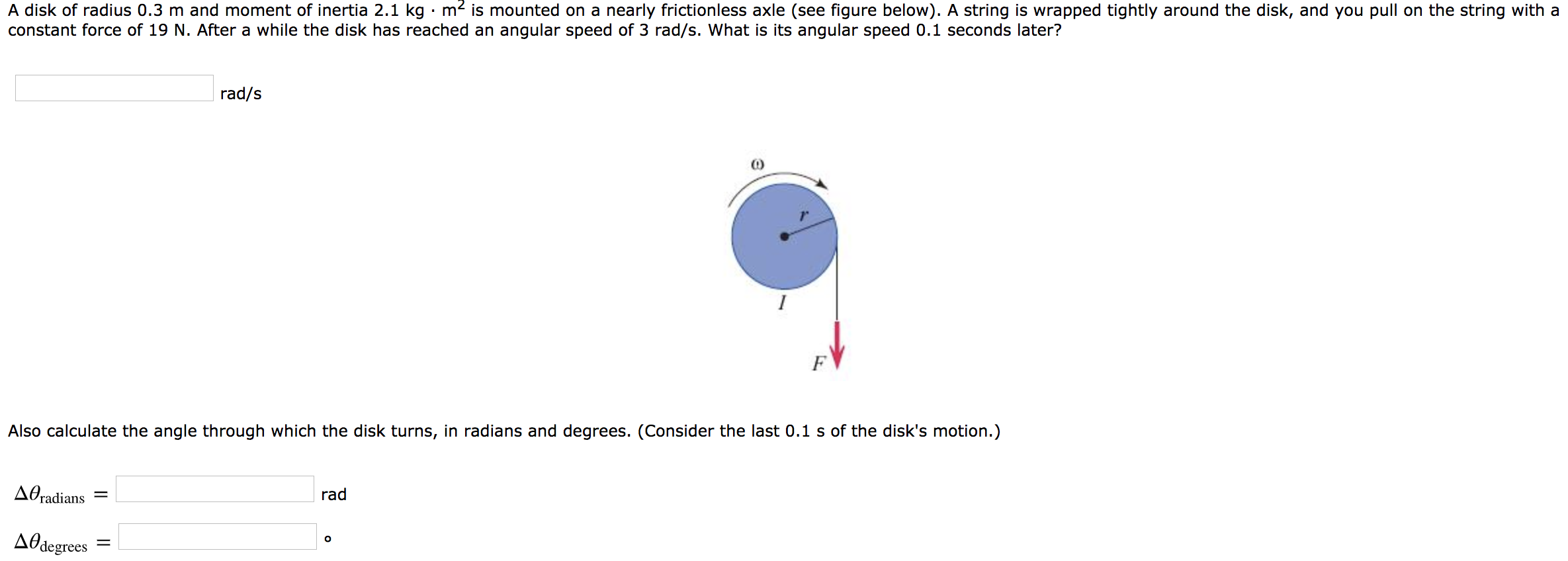 Solved A disk of radius 0.3 m and moment of inertia 2.1 kg | Chegg.com