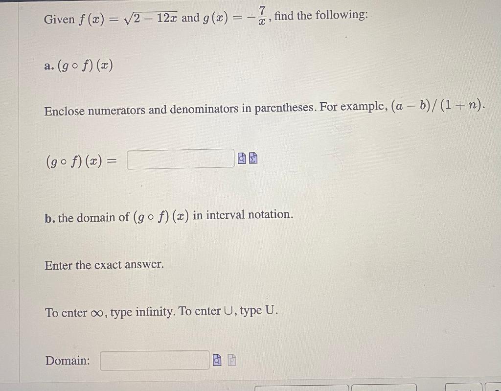 Solved Given f(x)=2−12x and g(x)=−x7, find the following: a. | Chegg.com