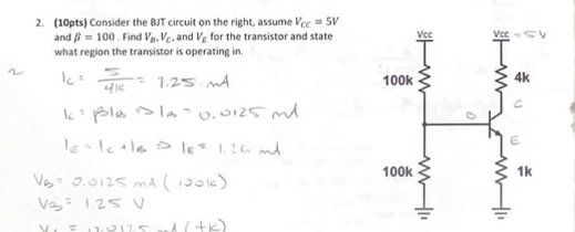 Solved 2. (10pts) Consider the BJT circuit on the right, | Chegg.com