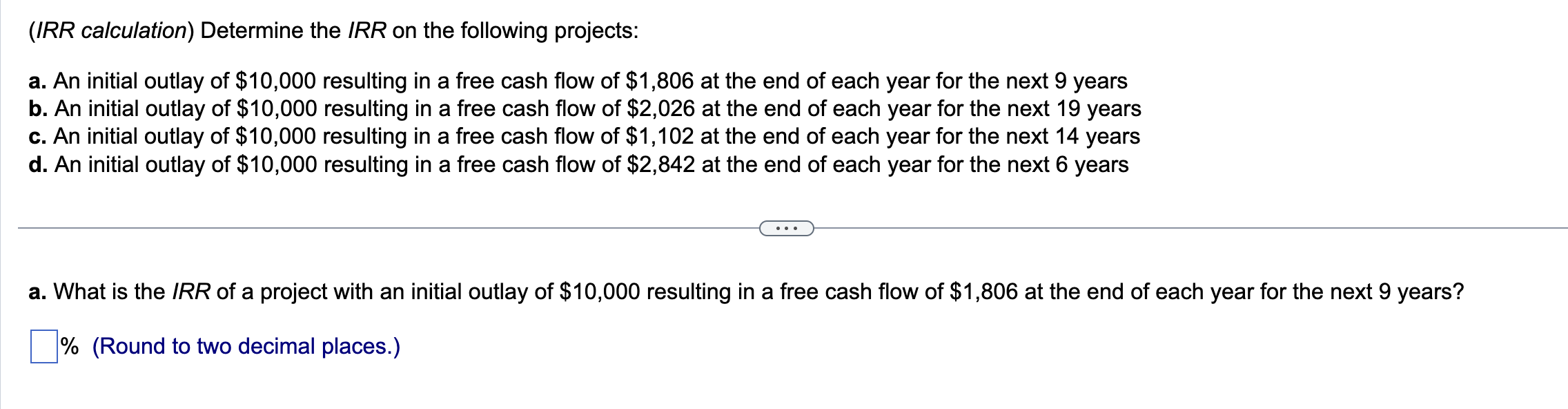 Solved (IRR calculation) Determine the IRR on the following | Chegg.com