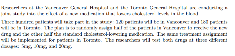 Researchers at the Vancouver General Hospital and the | Chegg.com