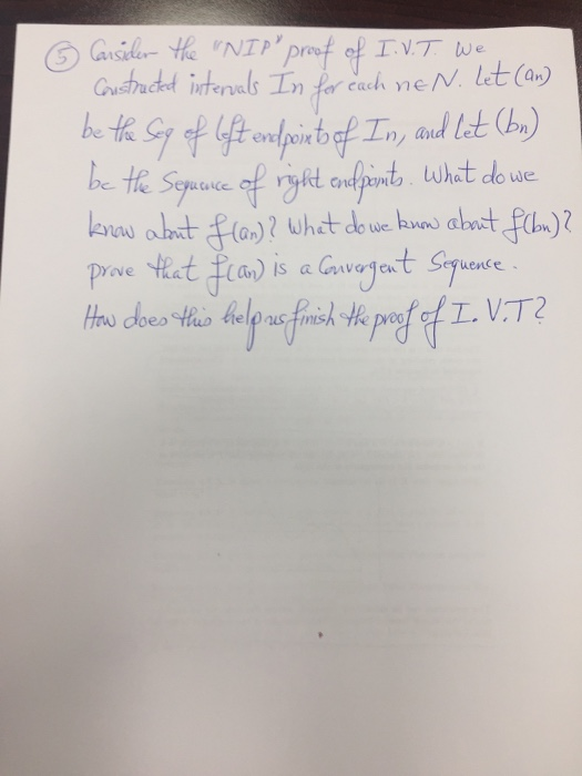 Solved 5. Consider the "NIP"-proof of IVT. We constructed | Chegg.com