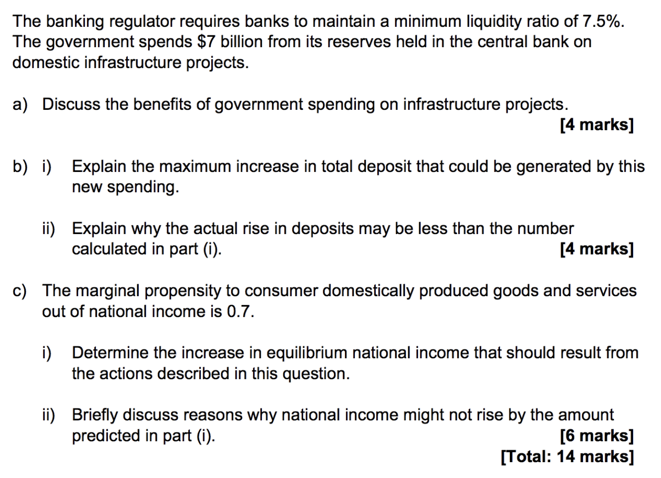 The banking regulator requires banks to maintain a | Chegg.com