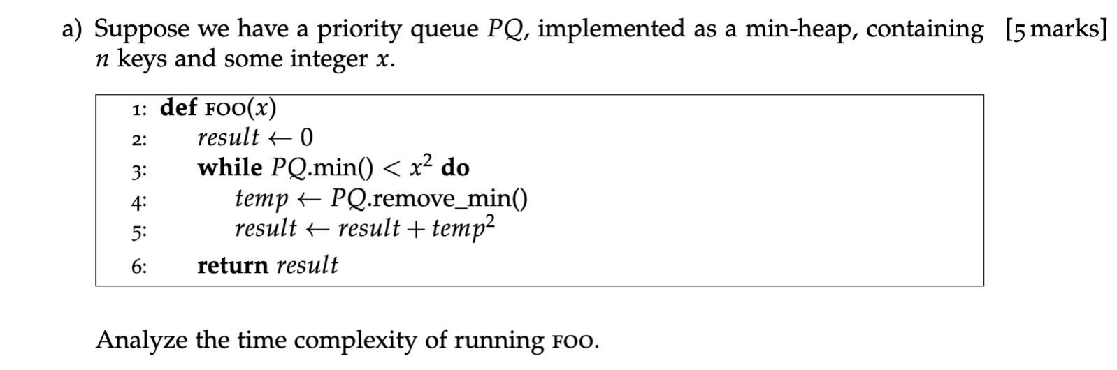 Solved a) Suppose we have a priority queue PQ, implemented | Chegg.com