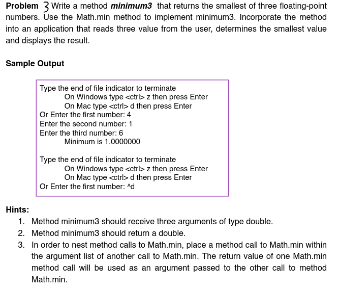 Solved Problem 3 Write a method minimum3 that returns the | Chegg.com