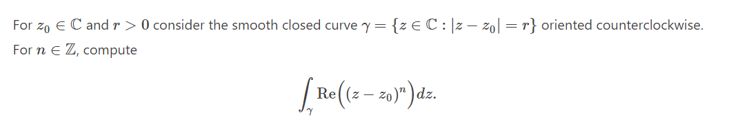 Solved = = For zo E C and r > 0 consider the smooth closed | Chegg.com