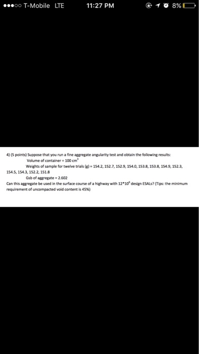 Solved Suppose that you run a fine aggregate angularity test | Chegg.com