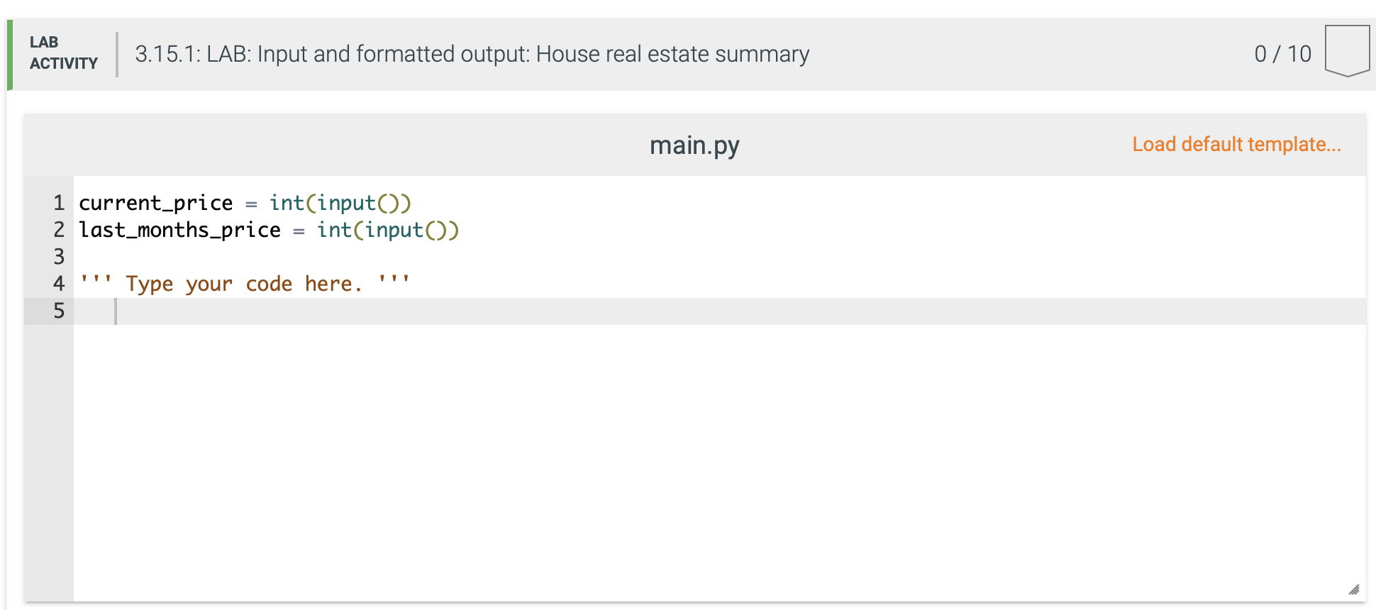Solved 3 15 Python LAB Input And Formatted Output House Chegg