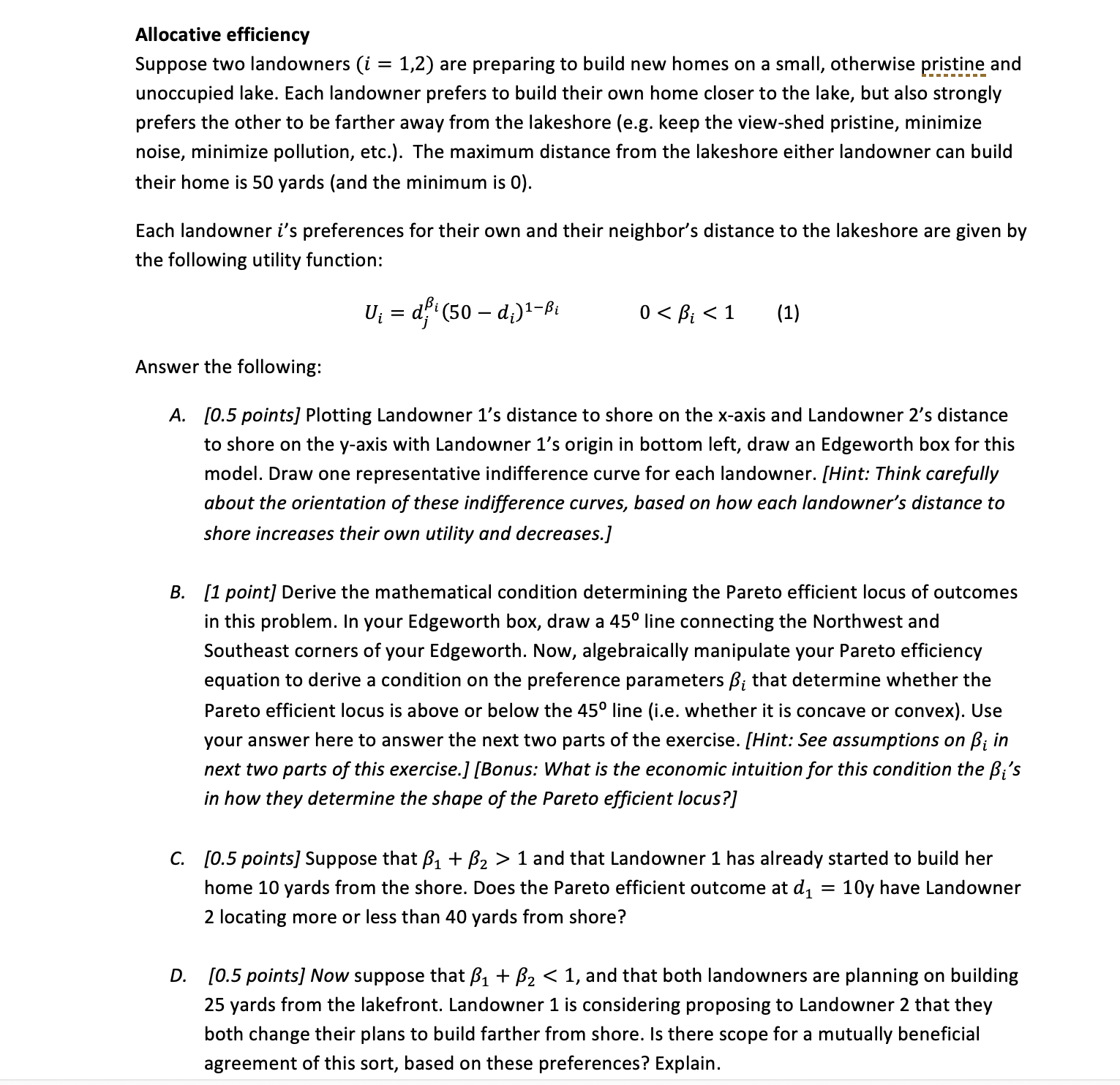 Solved Allocative efficiencySuppose two landowners (i=1,2) | Chegg.com