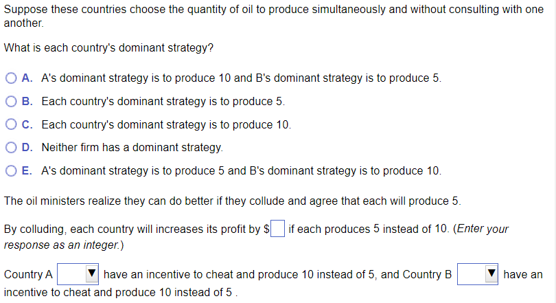 Solved B Q=5Q=10 Q=5 A: 650 A: 400 B: 650 B: 800 A Q=10 A: | Chegg.com