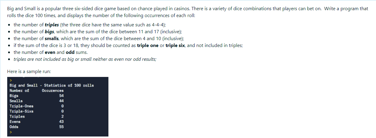 Solved Big and Small is a popular three six-sided dice game | Chegg.com