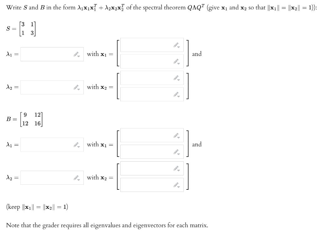 Solved Write S and B in the form λ1x1x1T+λ2x2x2T of the | Chegg.com