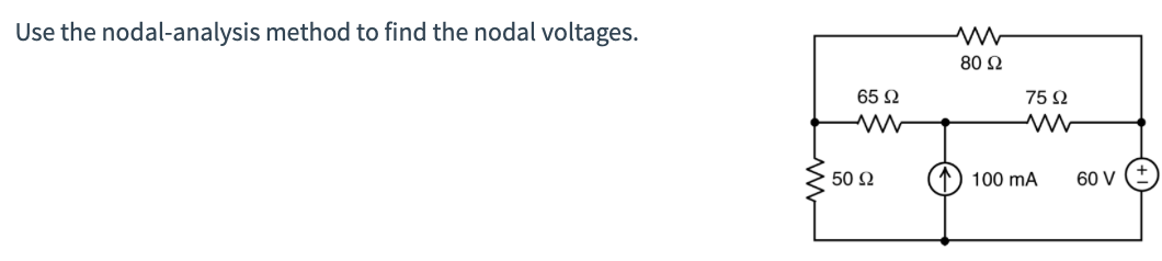 Solved Use the nodal-analysis method to find the nodal | Chegg.com