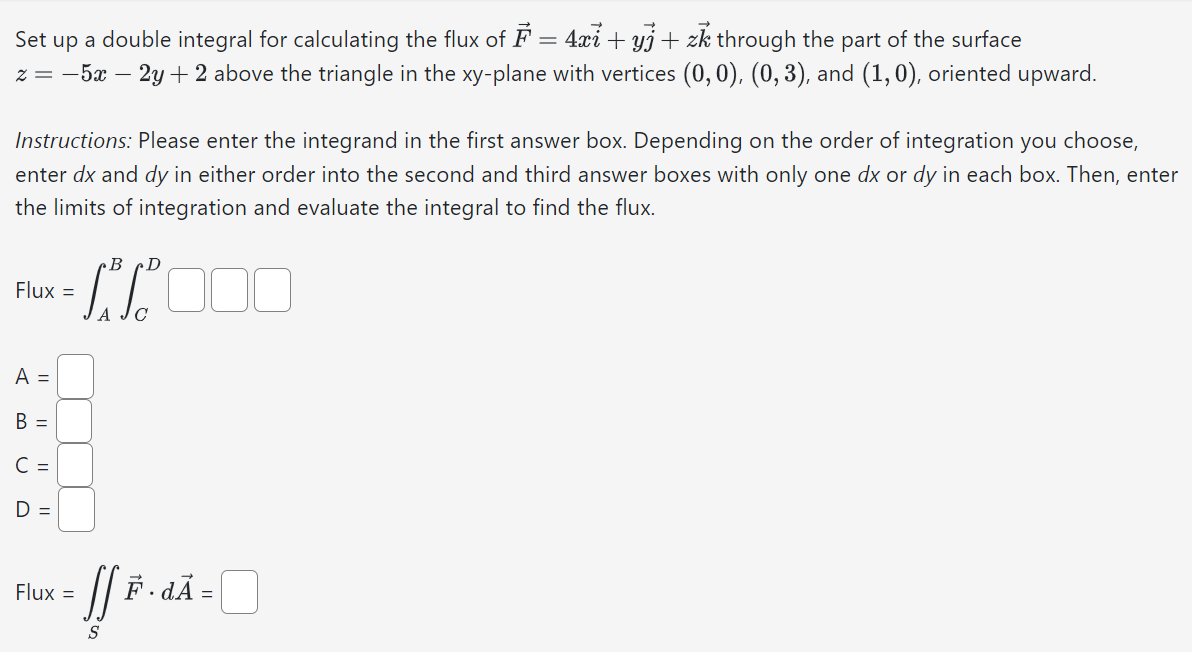 Solved Set up a double integral for calculating the flux of | Chegg.com