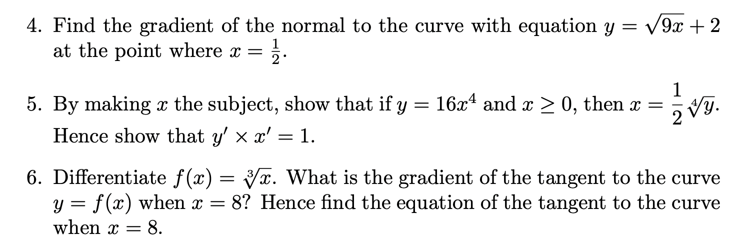 Solved = 4. Find the gradient of the normal to the curve | Chegg.com