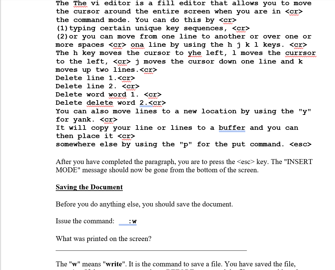 Solved or The The vi editor is a fill editor that allows you | Chegg.com