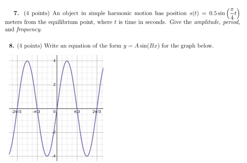 Solved 7. (4 points) An object in simple harmonic motion has | Chegg.com