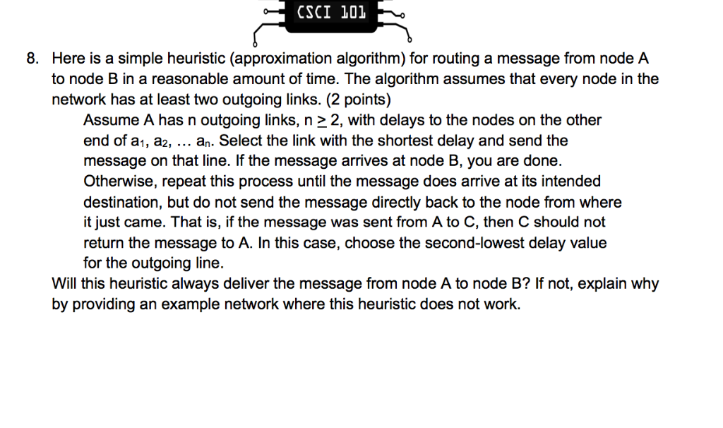 Solved Csci 101 Here Is A Simple Heuristic Approximation