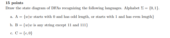 Solved 15 points Draw the state diagram of DFAs recognizing | Chegg.com