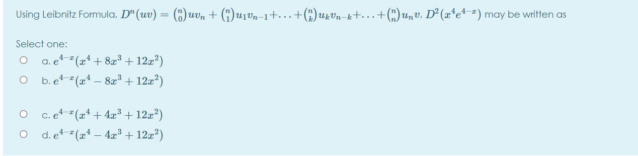Solved Using Leibnitz Formula, D" (uv) = (*) uvn + (1) | Chegg.com