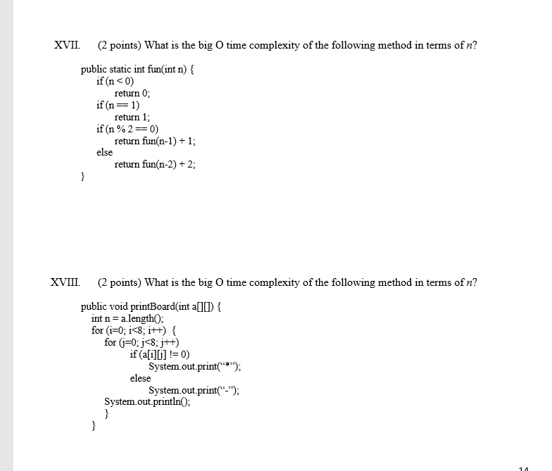 Solved XVII. (2 points) What is the big O time complexity of | Chegg.com