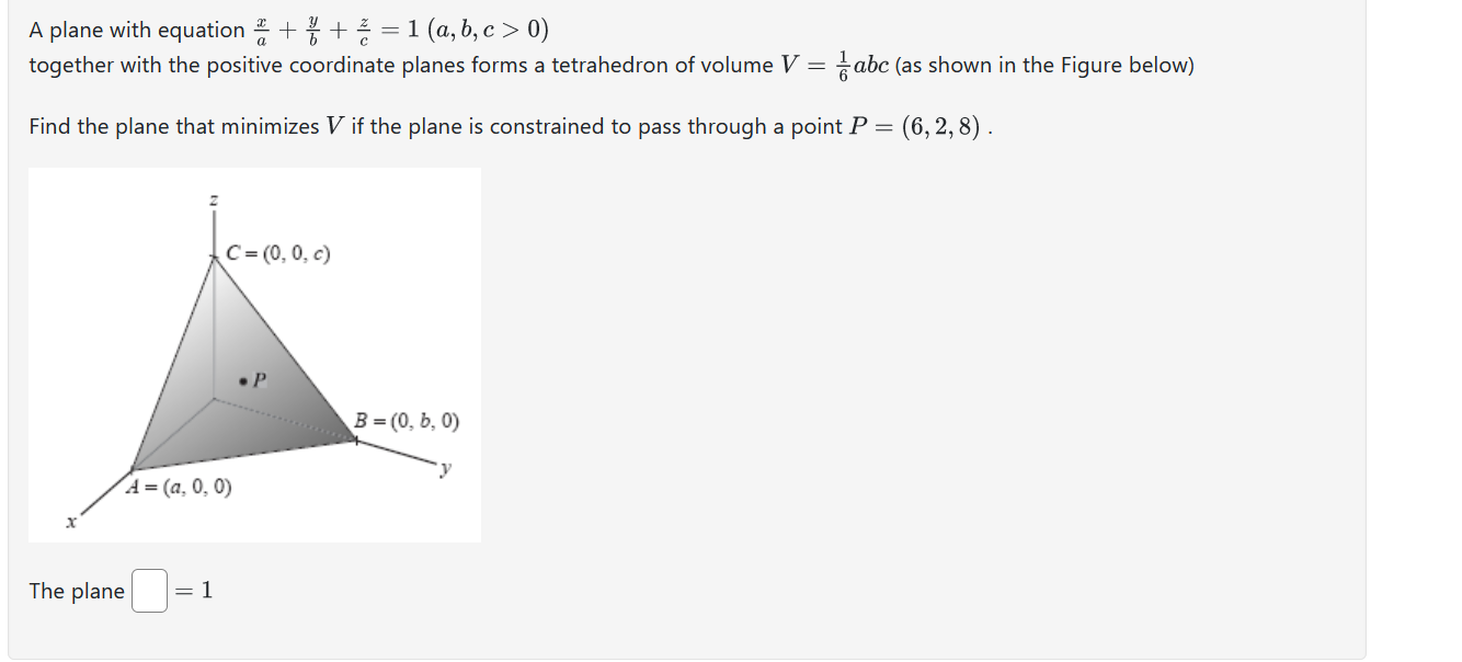Solved A plane with equation ax+by+cz=1(a,b,c>0) together | Chegg.com