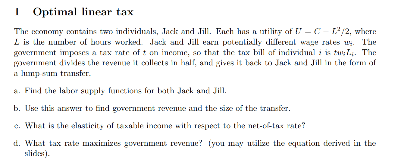 Solved Optimal linear tax The economy contains two | Chegg.com
