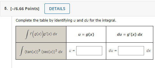 Solved Complete the table by identifying u and du for the | Chegg.com
