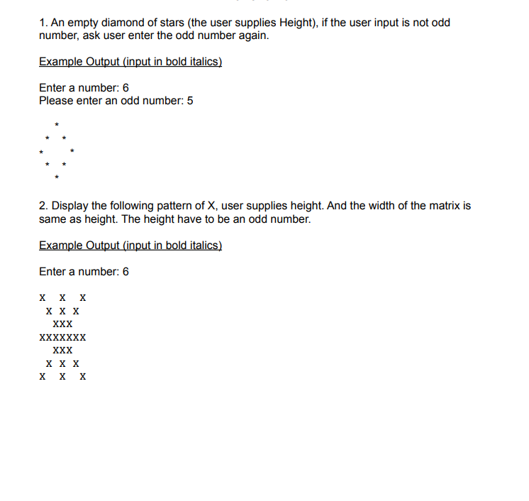Solved 1. An empty diamond of stars (the user supplies | Chegg.com