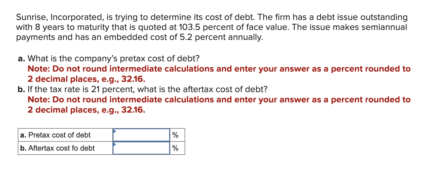 Solved Sunrise, Incorporated, is trying to determine its | Chegg.com