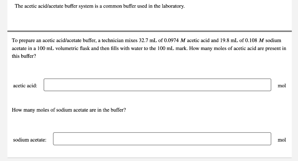 Solved The acetic acid/acetate buffer system is a common | Chegg.com