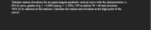 Solved Tabulate station elevations for an equal-tangent | Chegg.com