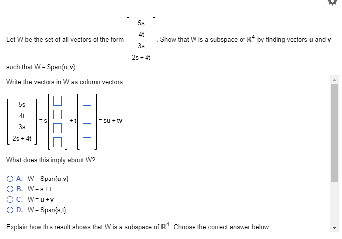 Solved 5s 4t 3s 2s 4t Let W be the set of all vectors of the | Chegg.com