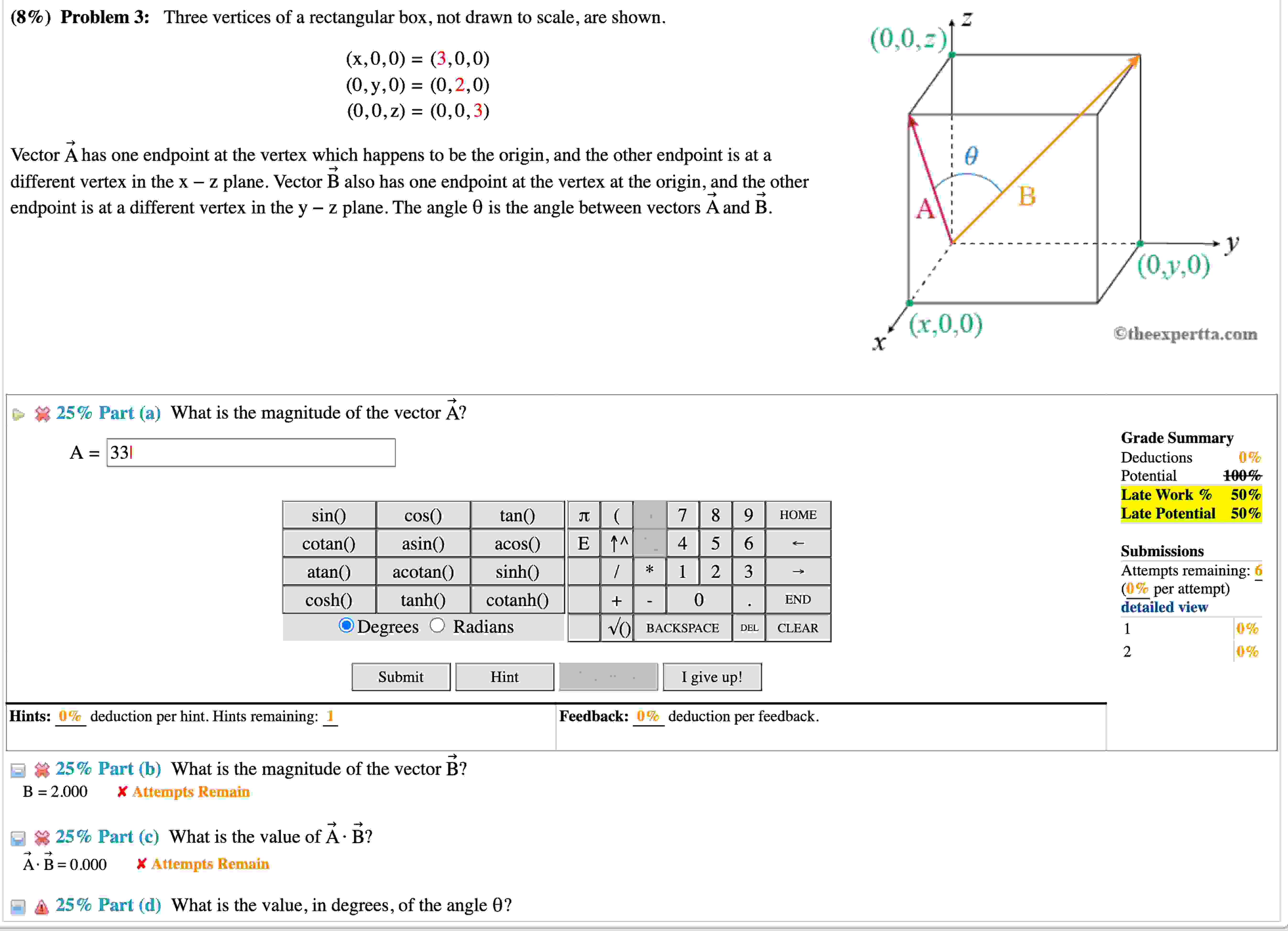 Solved (8%) ﻿Problem 3: Three vertices of a rectangular box, | Chegg.com