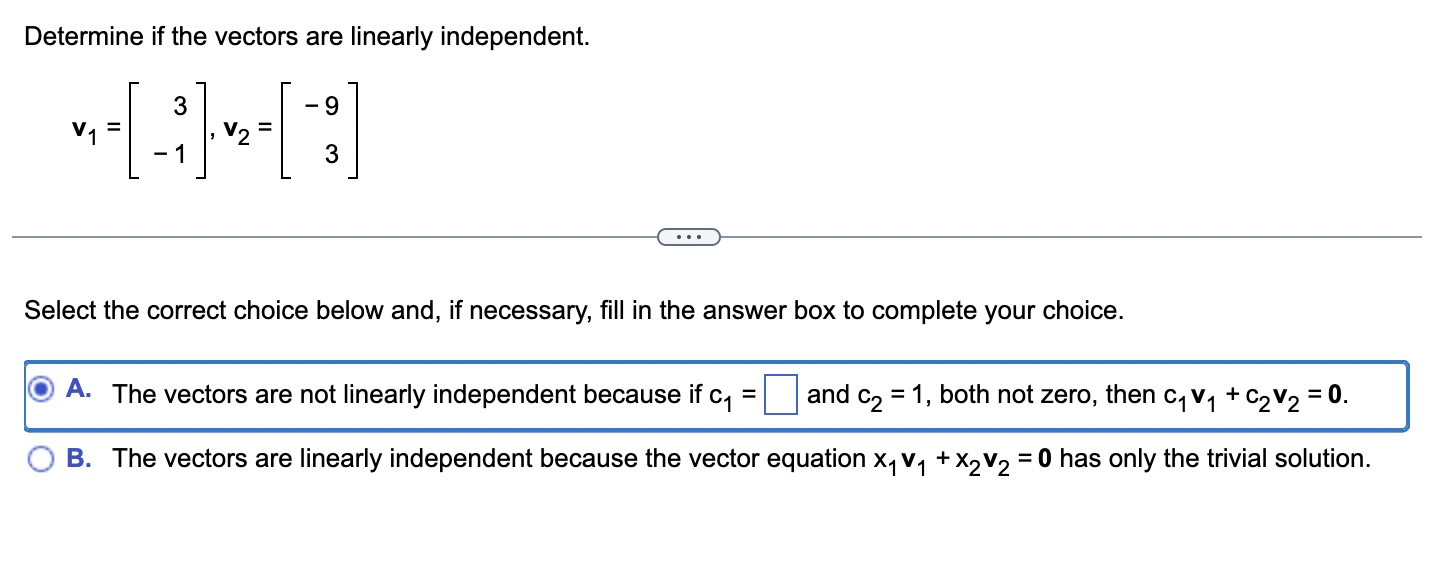Solved Determine if the vectors are linearly independent. | Chegg.com