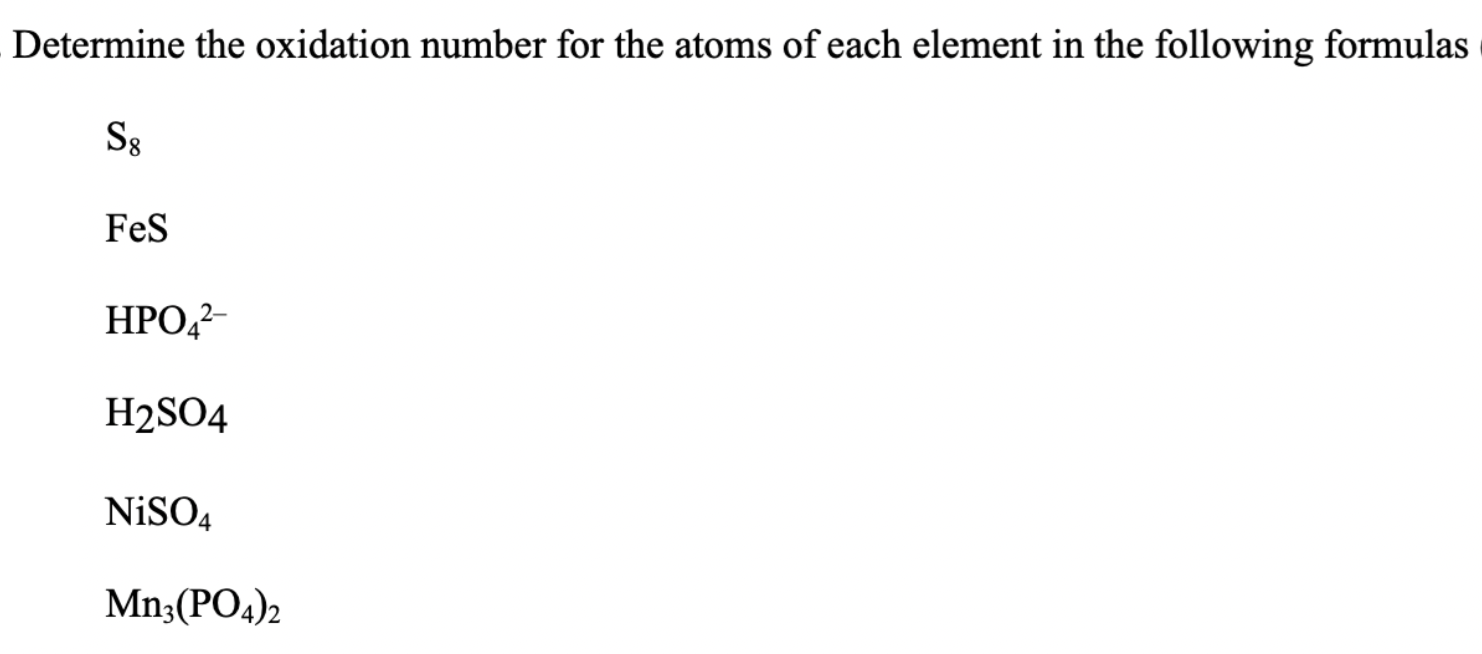 Solved Determine the oxidation number for the atoms of each | Chegg.com