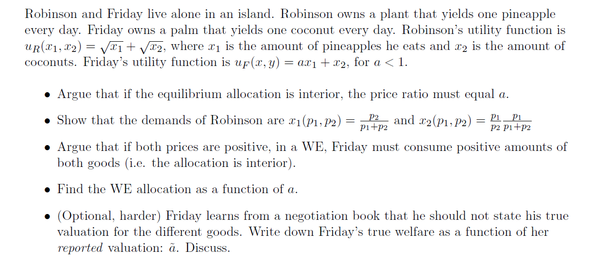 Solved Robinson and Friday live alone in an island. Robinson | Chegg.com