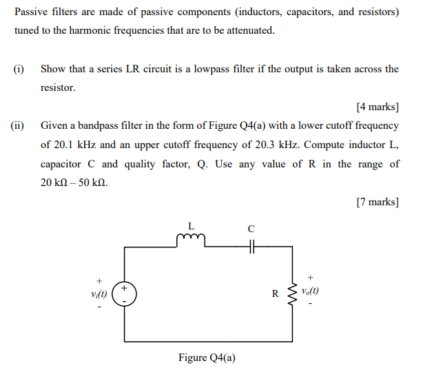 Solved Passive filters are made of passive components | Chegg.com