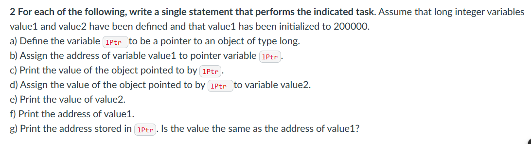 Solved 2 For each of the following, write a single statement | Chegg.com