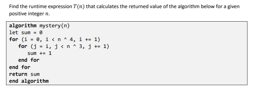 Solved Find The Runtime Expression T N That Calculates The