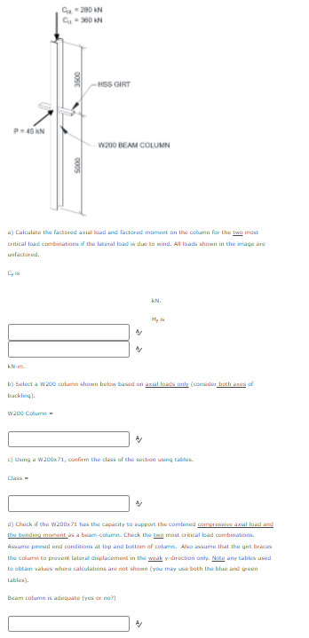 C-200 N CSSON OOSE HSS GIRT P45 KN W200 BEAM COLUMN | Chegg.com