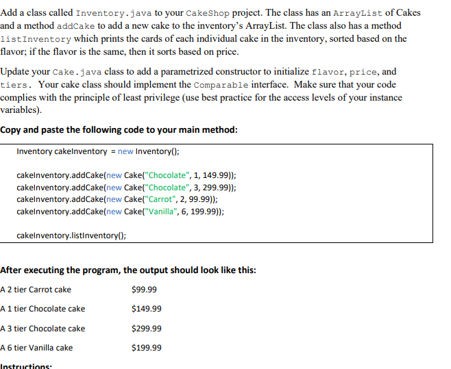 Solved Add a class called Inventory . java to your CakeShop | Chegg.com