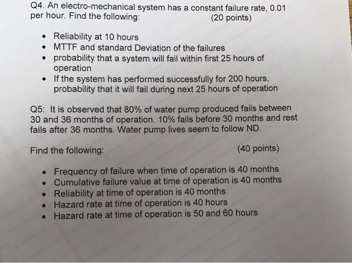 Solved An electro-mechanical system has a constant failure | Chegg.com