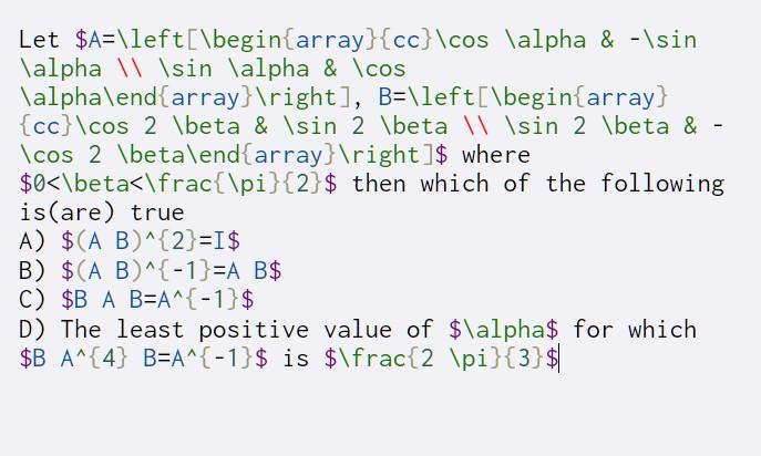 Solved Let $A=\left[\begin{array}{cc}\cos \alpha & -\sin | Chegg.com