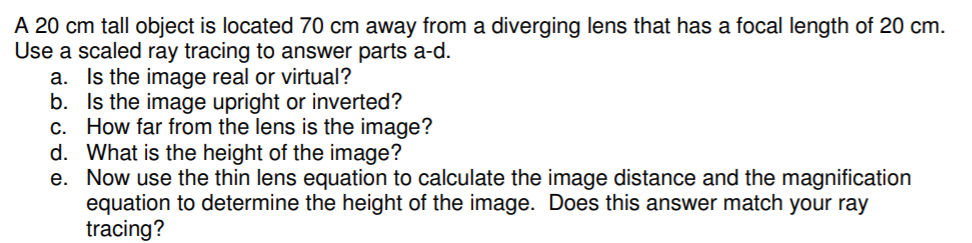 Solved A 20 cm tall object is located 70 cm away from a | Chegg.com