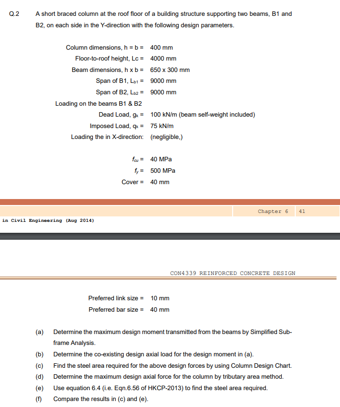 Q.2 A short braced column at the roof floor of a | Chegg.com